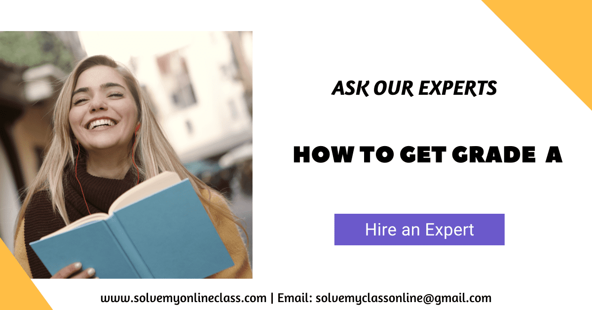 Hire an Expert to Take My Online Class: Assignment Help, Quiz Help
