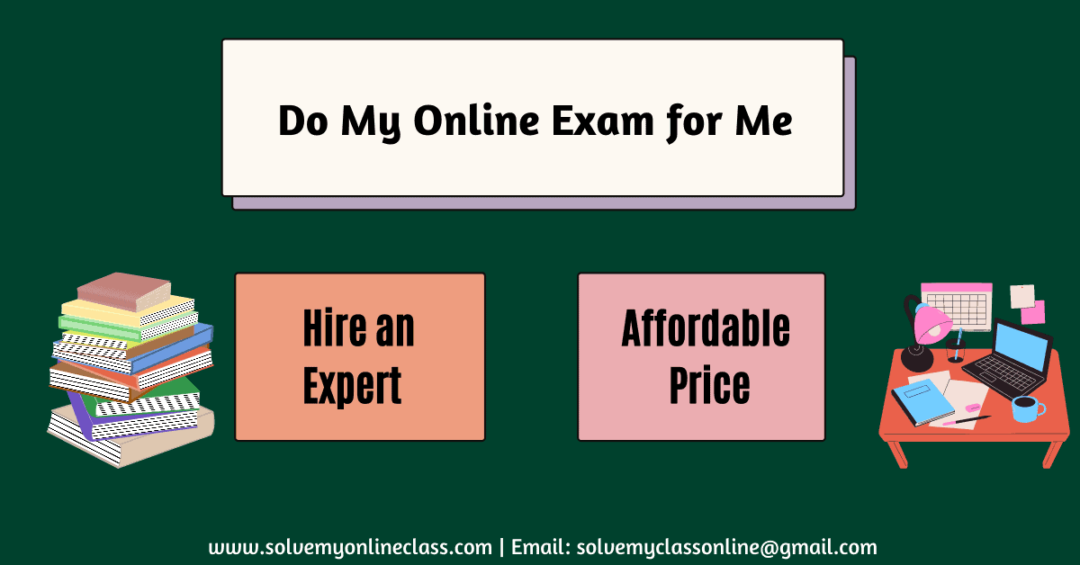 Take My Online Test for Me: Grade A Assured*