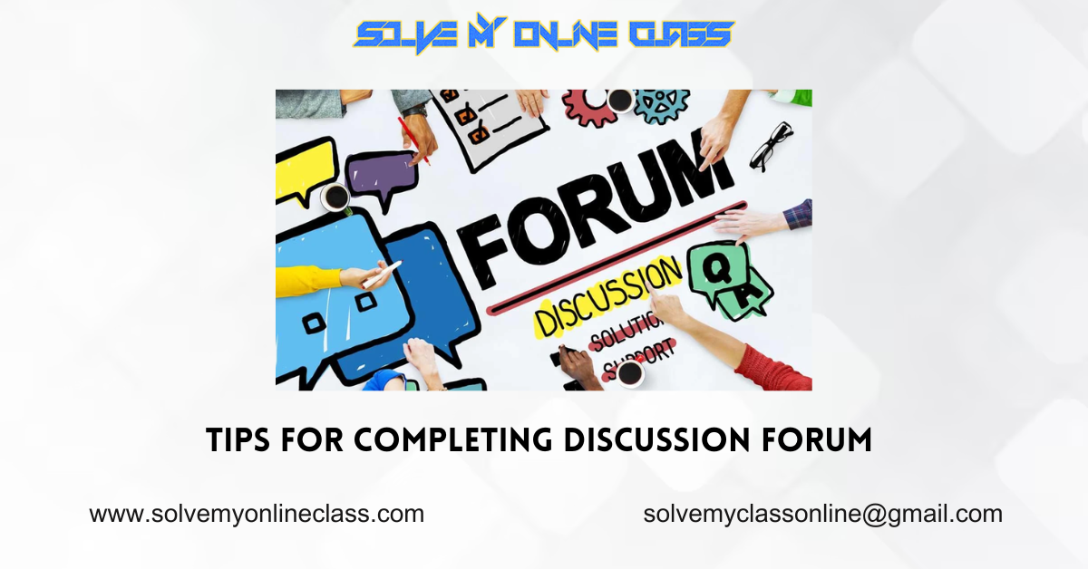 Tips for Completing Discussion Forum